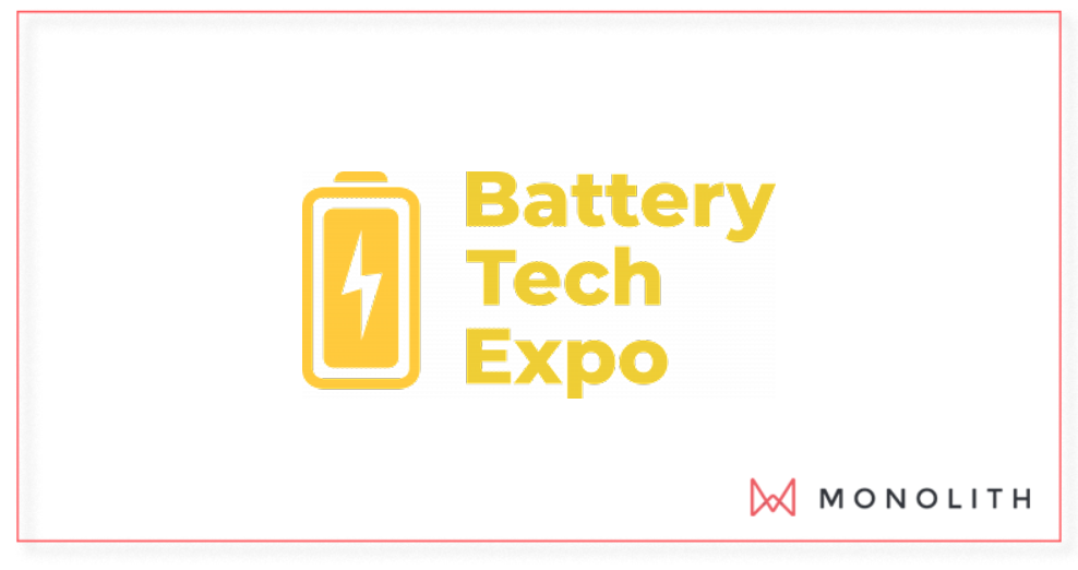 Monolith at The Battery Tech Expo UK | 2025